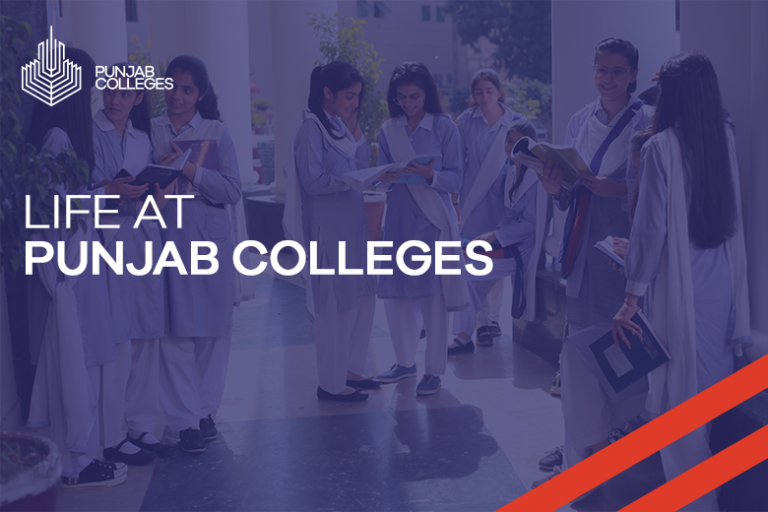 Life at Punjab Colleges - Punjab Colleges | The Largest Educational Network in Pakistan