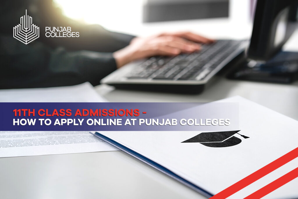 11th Class Admissions-How to Apply Online at Punjab Colleges - Punjab Colleges | The Largest ...