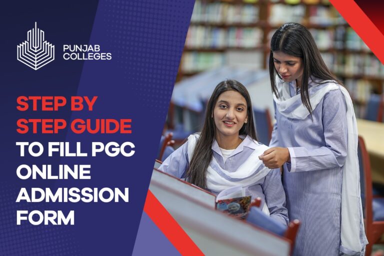 STEP BY STEP Guide to Fill PGC Online Admission Form - Punjab Colleges | The Largest Educational ...
