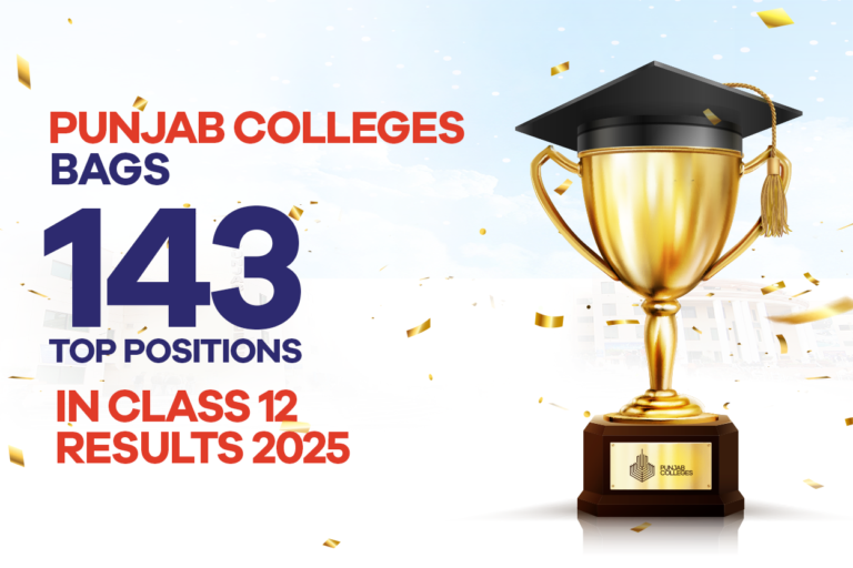 Punjab Colleges Bags 143 Top Positions in Class 12 Results 2025 - Punjab Colleges | The Largest ...